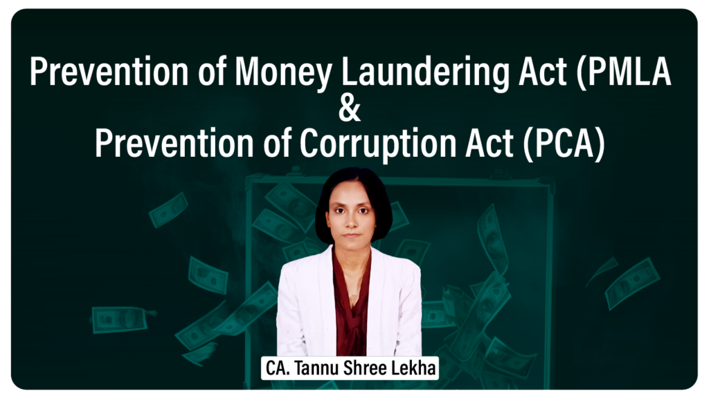 Prevention of Money Laundering Act (PMLA) & Prevention of Corruption ...